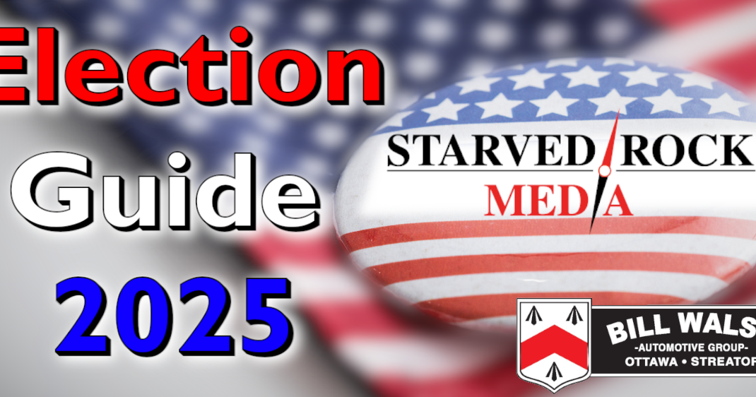 2025 Starved Rock Local Election Guide | 99.3 WAJK.com | starvedrock.media