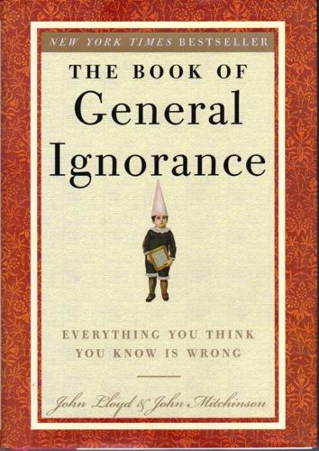 COLUMN: 'General Ignorance' book shows we're often wrong