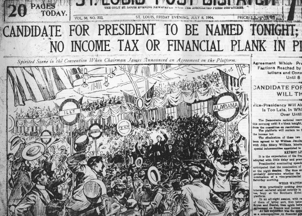 A Look Back • 1904 Democratic National Convention held in St. Louis ...