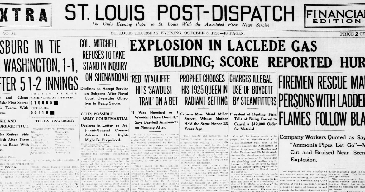 See the Oct. 8, 1925, front page: Explosion in Laclede Gas Building ...