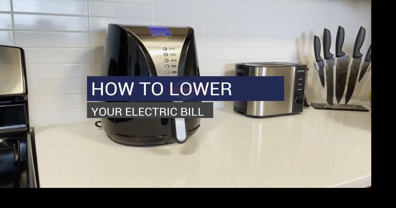 How to lower your electric bill