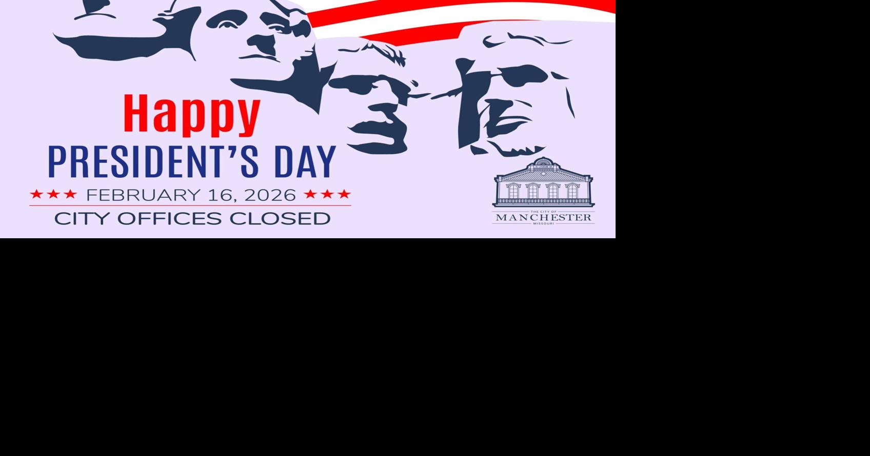 Manchester announces Presidents’ Day closure for all City offices