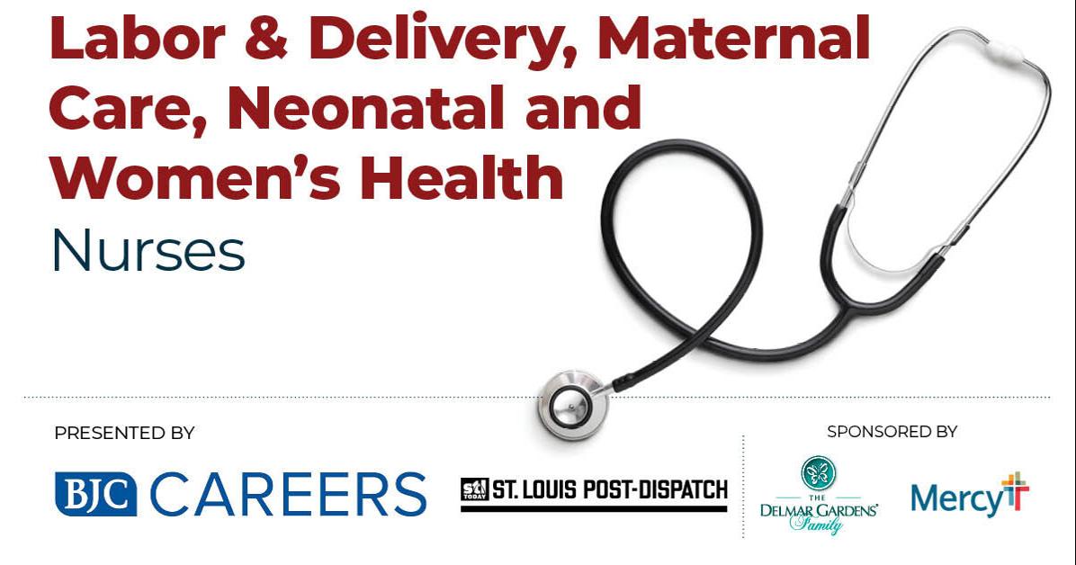 Labor and delivery, maternal care, neonatal and women's health nurses ...