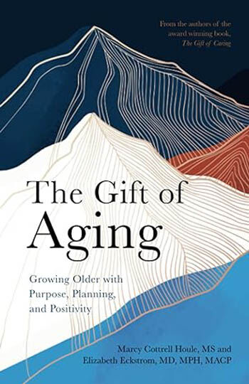 Exploring ‘The Gift of Aging’
