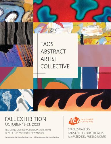 Taos Abstract Artist Collective unveils massive fall arts exhibition ...