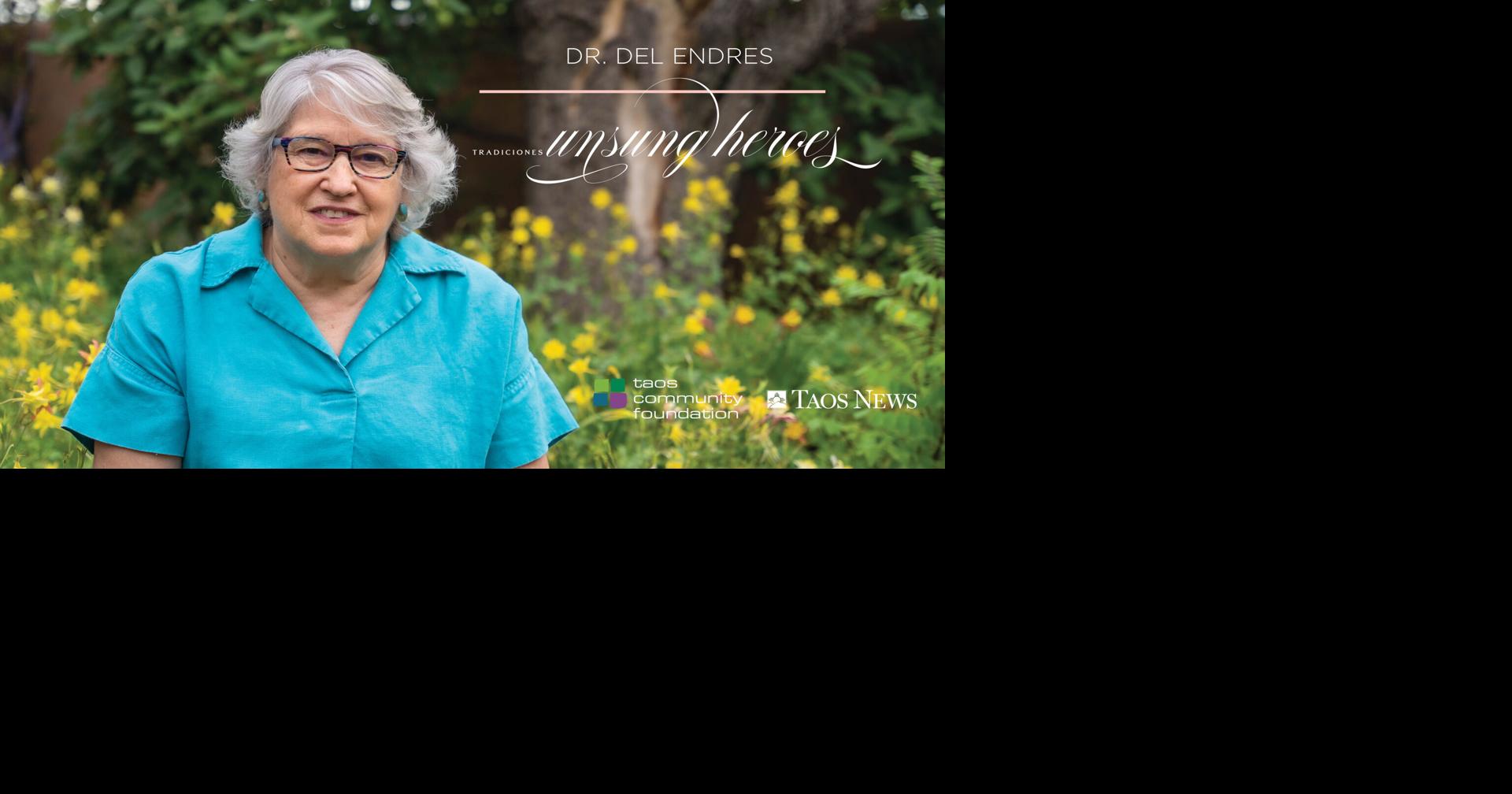 Dr. Del Endres | Tradiciones / Heroes | taosnews.com