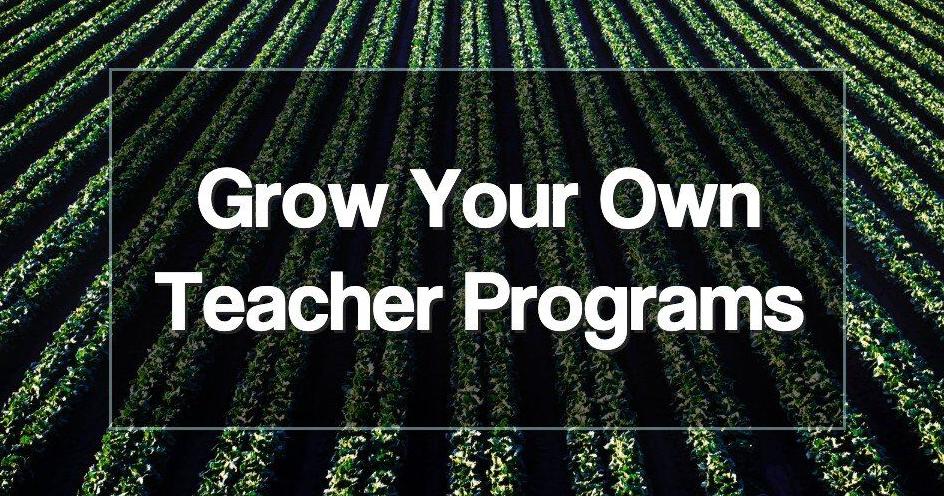 State expands 'Grow Your Own Teachers' initiative | Education ...
