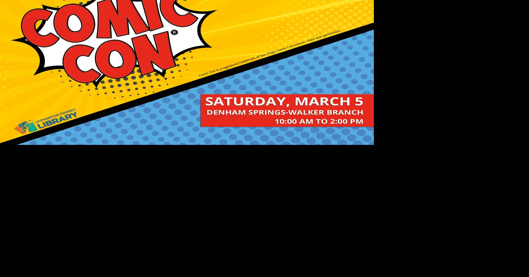Livingston Parish Library's seventh Comic Con ready to area's fandoms ...