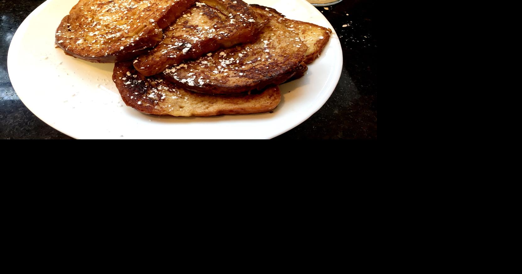 Side Dish: Recipe for French Toast | Entertainment/Life | theadvocate.com