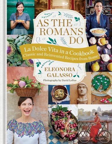 Side Dish: Taste your way through Rome with these 2 new cookbooks ...