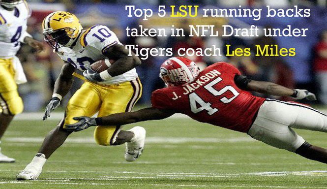 Top 5 LSU running backs drafted under Les Miles | LSU | theadvocate.com