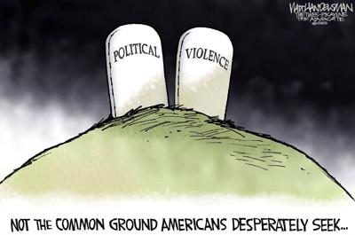 Political Violence Cartoon | Walt Handelsman | theadvocate.com