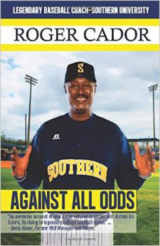 Southern baseball coach Roger Cador reveals a few things you might not ...