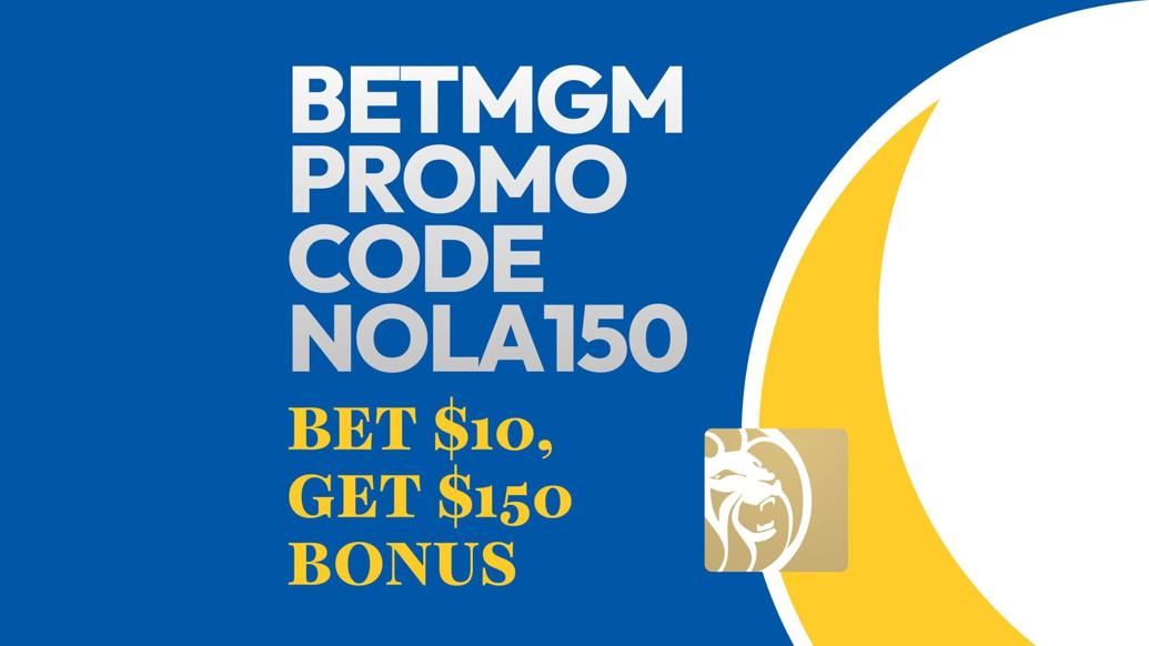 BetMGM Promo Code NOLA150: Get $150 Bonus for NCAAF, UFC 320 | Betting ...