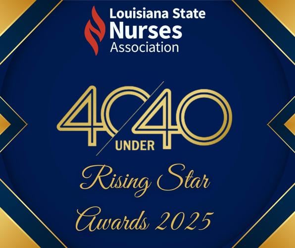 LSNA honors 40 Rising Stars in nursing, celebrating Louisiana’s next ...