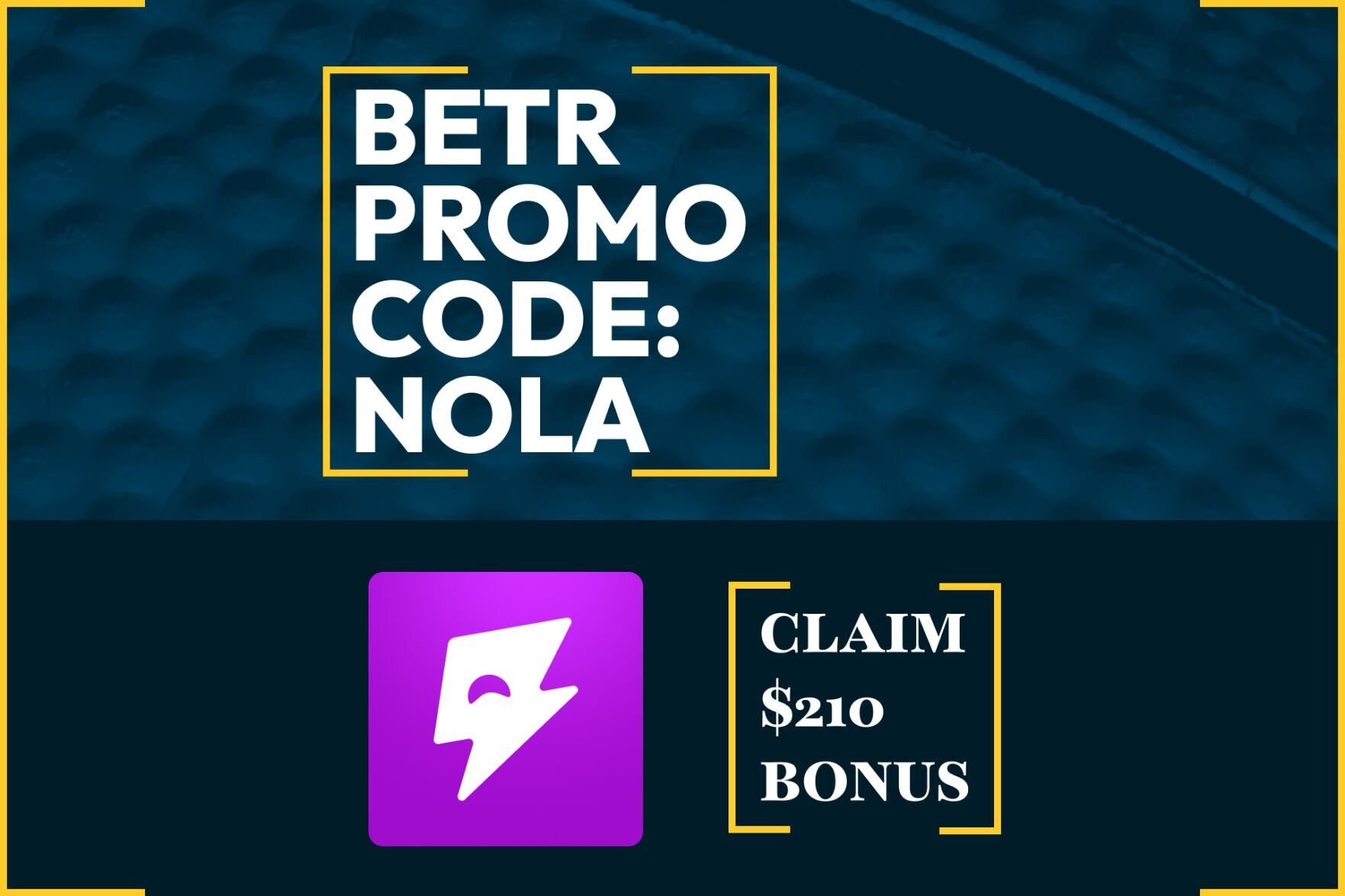 Betr Picks Promo Code NOLA: Score $210 Bonus for NBA Tuesday | Betting ...