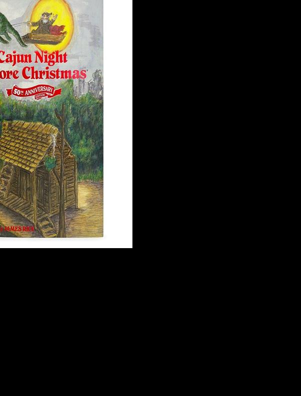'Twas the year that 'Cajun Night Before Christmas' turns 50 ...