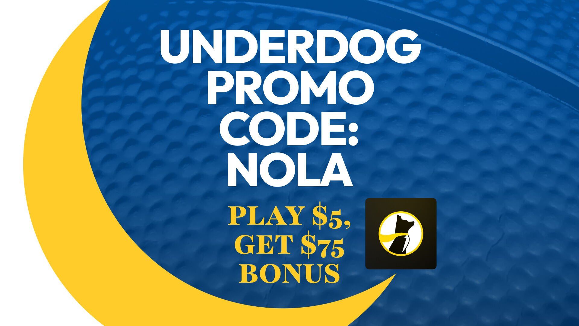 Underdog Promo Code NOLA: Secure $75 Bonus for NBA, NCAAB | Betting ...