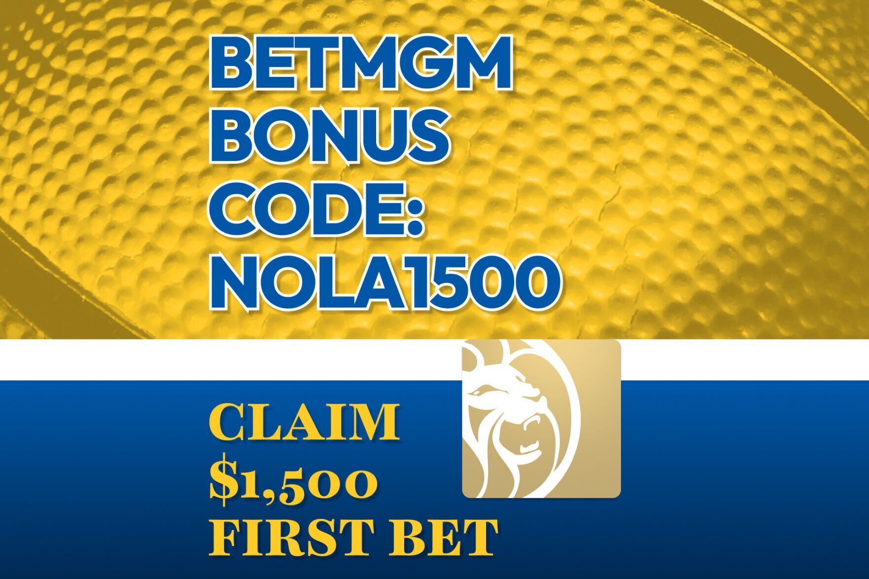 BetMGM Promo Code NOLA1500: Get $1,500 NBA Bet on Tuesday | Betting ...