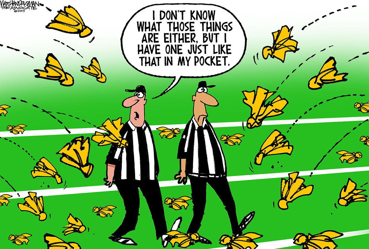 What were those refs thinking? See Walt Handelsman cartoon caption ...