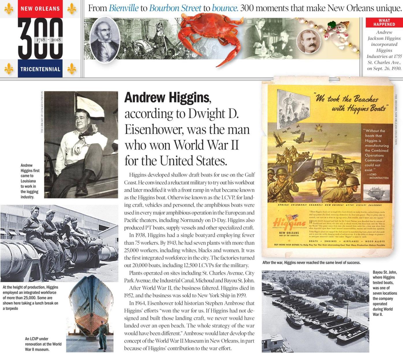 300 unique New Orleans moments: Andrew Jackson Higgins incorporates ...