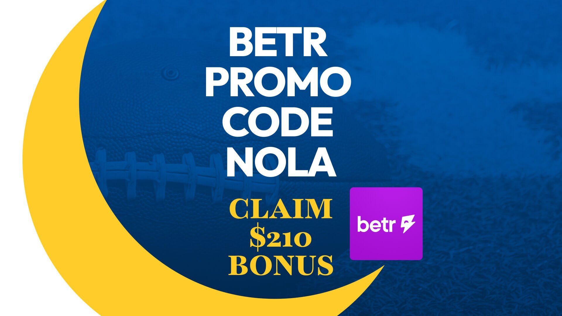 Betr Picks Promo Code NOLA: Get $210 Bonus for CFP Picks | Betting ...