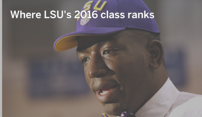 See where LSU's 2016 class ranks | LSU | theadvocate.com