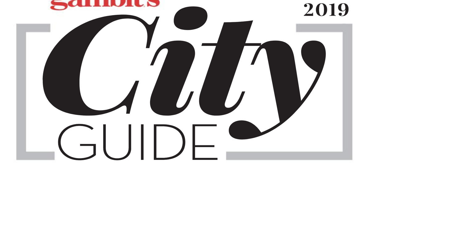Gambit's 2019 City Guide: what to know before you go in New Orleans ...