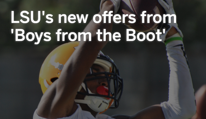 LSU's 'Boys from the Boot' commitments, offers : Recap | LSU ...