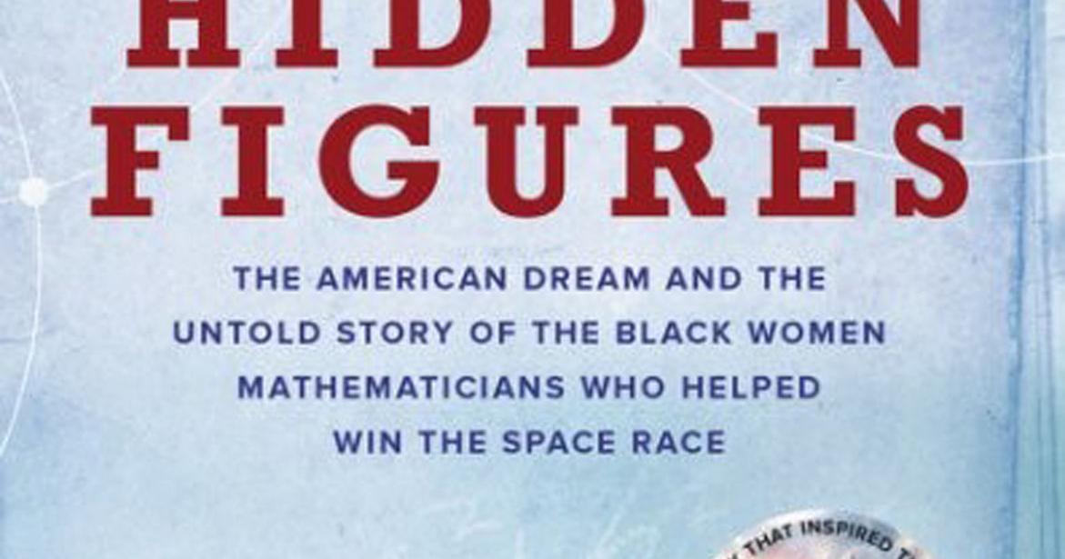 One Book One Community read for 2018 is 'Hidden Figures' | Books ...