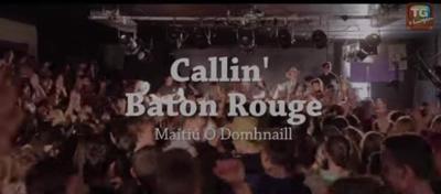 ‘Callin’ Baton Rouge’ inspires the Irish | News | theadvocate.com
