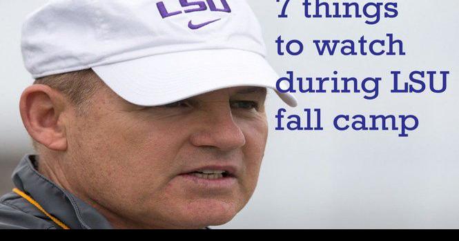 7 storylines to scrutinize in LSU fall camp | LSU | theadvocate.com