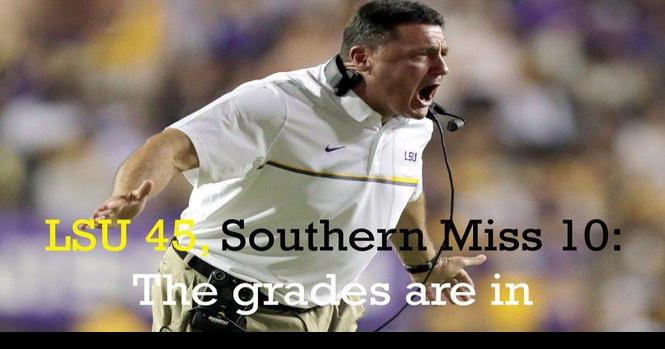 LSU vs. Southern Mississippi: The grades are in | LSU | theadvocate.com