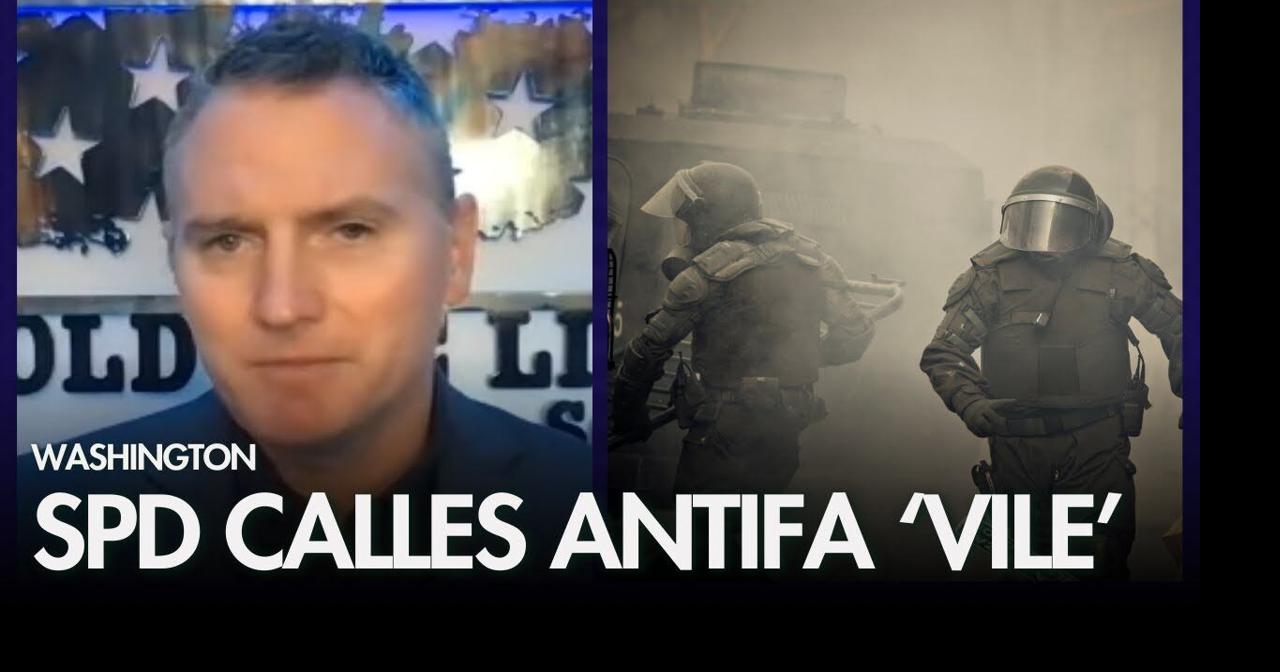 WATCH: Seattle PD union head supports Trump designating Antifa a ...