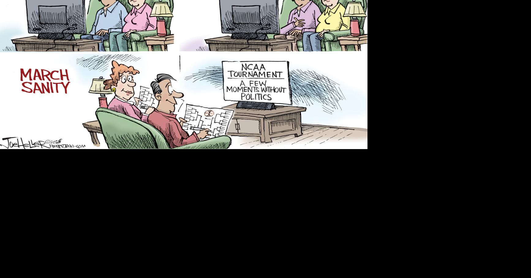Heller Cartoon- March madness | A E | thecomanchechief.com
