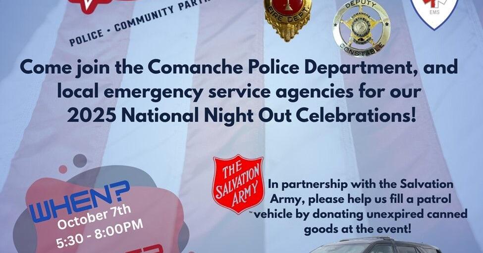 The Comanche Police Department invites you and your family to join us ...