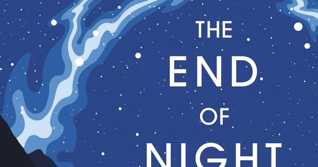Book review: 'The End of Night' | Reviews | thedaonline.com