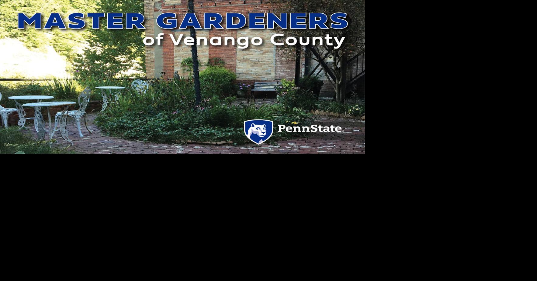 Penn State Master Gardeners of Venango County | Free | thederrick.com