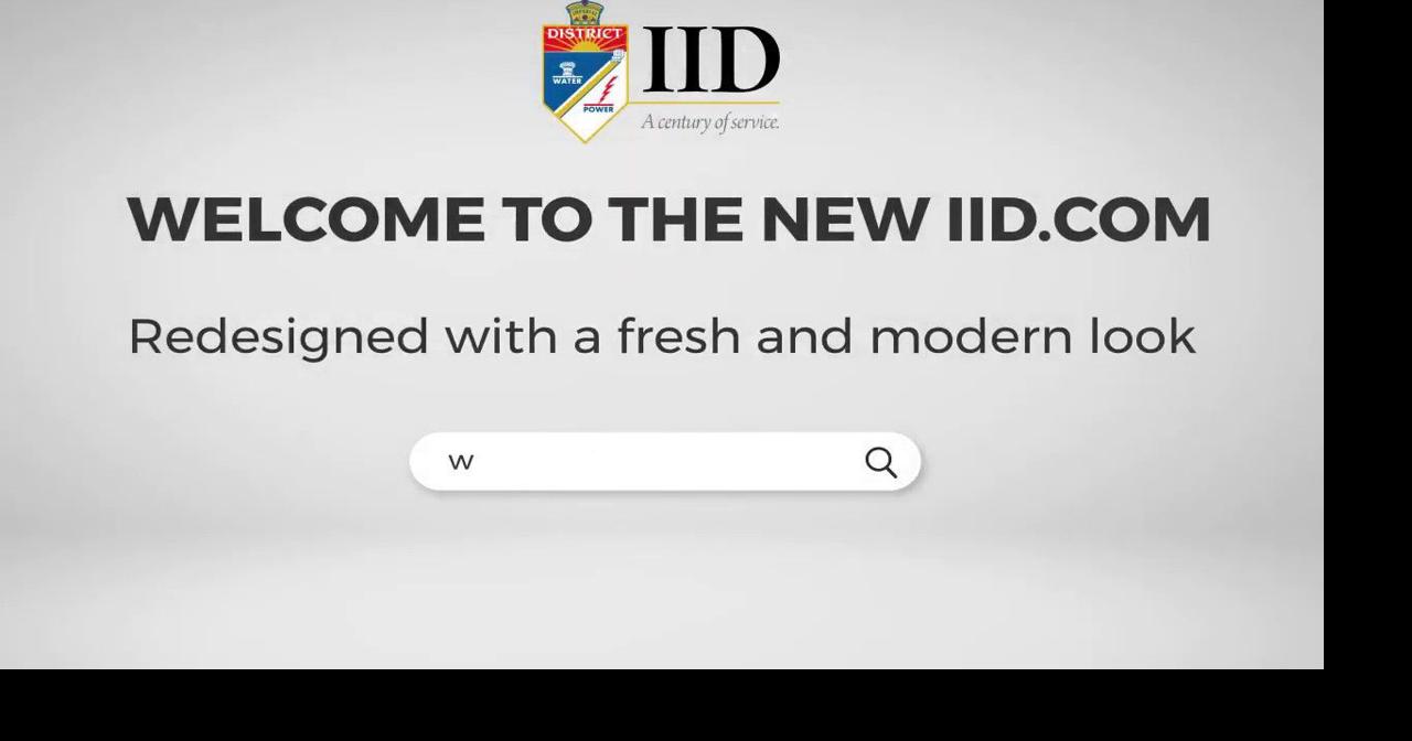 IID to launch upgrade to enhanced, customer-friendly website | News ...