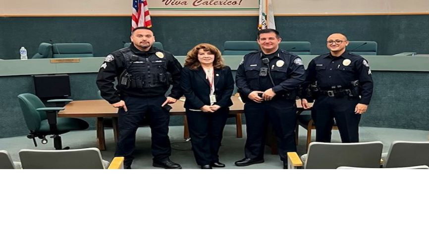 Calexico Police welcomes two and promotes two | News | thedesertreview.com