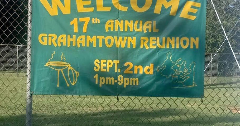 Annual Grahamtown Reunion will be Saturday; 17th year of the event ...