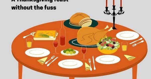 Thanksgiving feasts without all that cooking | Daily Digest Evening ...