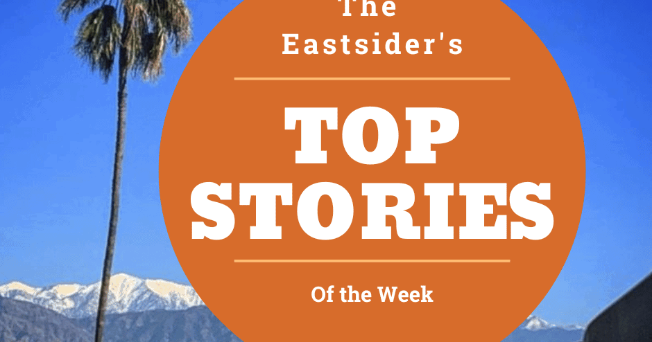ICYMI: Here's this week's Eastsider Top Stories | News | theeastsiderla.com