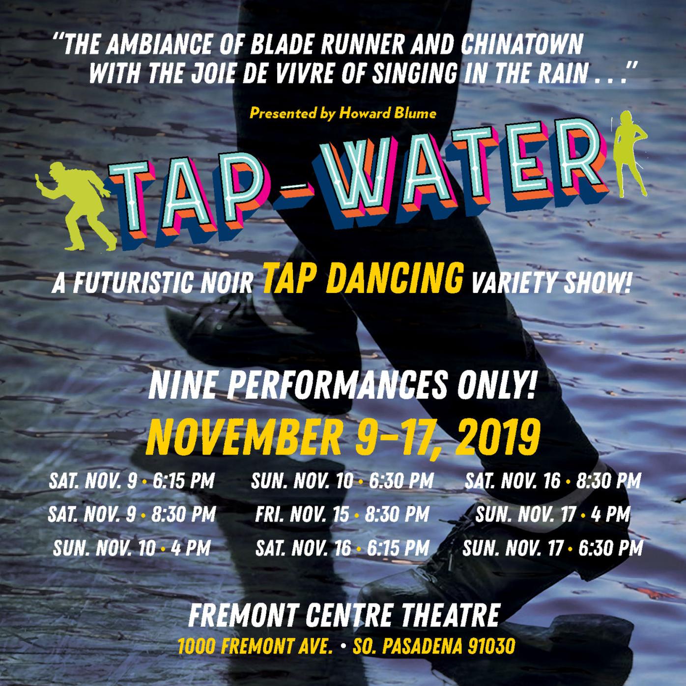 “Tap-water” A Futuristic Noir Tap Dancing Variety Show | Calendar ...