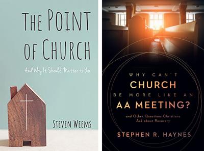One book explores what church means, another its connection to recovery ...
