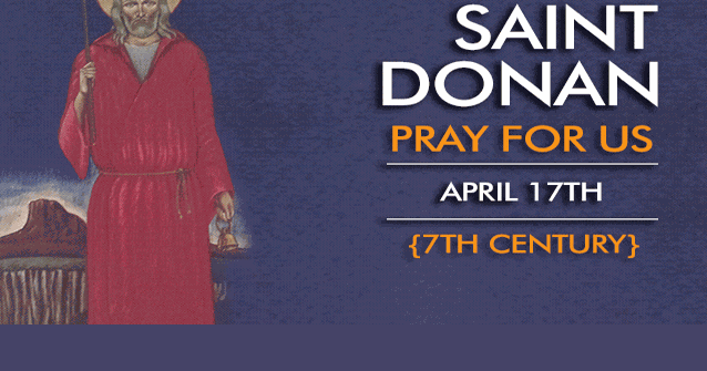 Saint Donan | Saint of the Day | thefloridacatholic.org