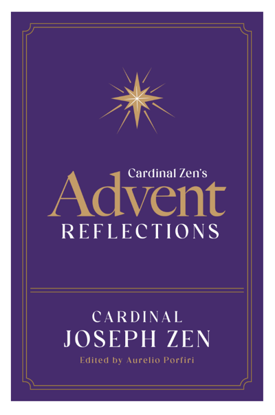 Cardinal Zen Guides Readers to Christmas with “Reverence and Wisdom ...