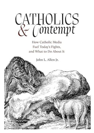 John L. Allen Jr. on 'Catholics and Contempt' | Books ...