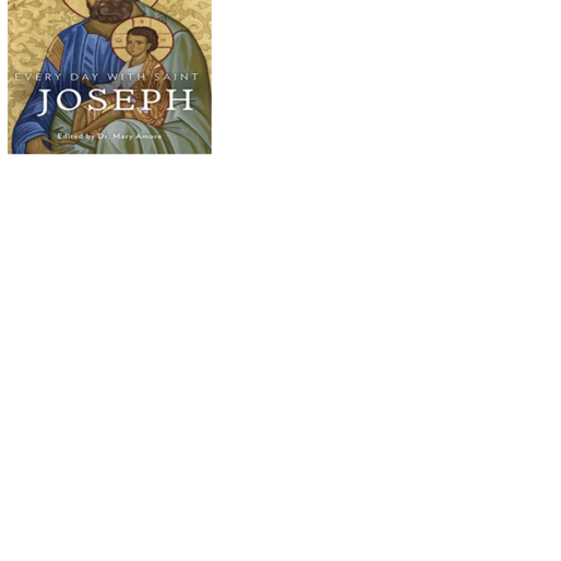Every Day with Saint Joseph | Books | thefloridacatholic.org