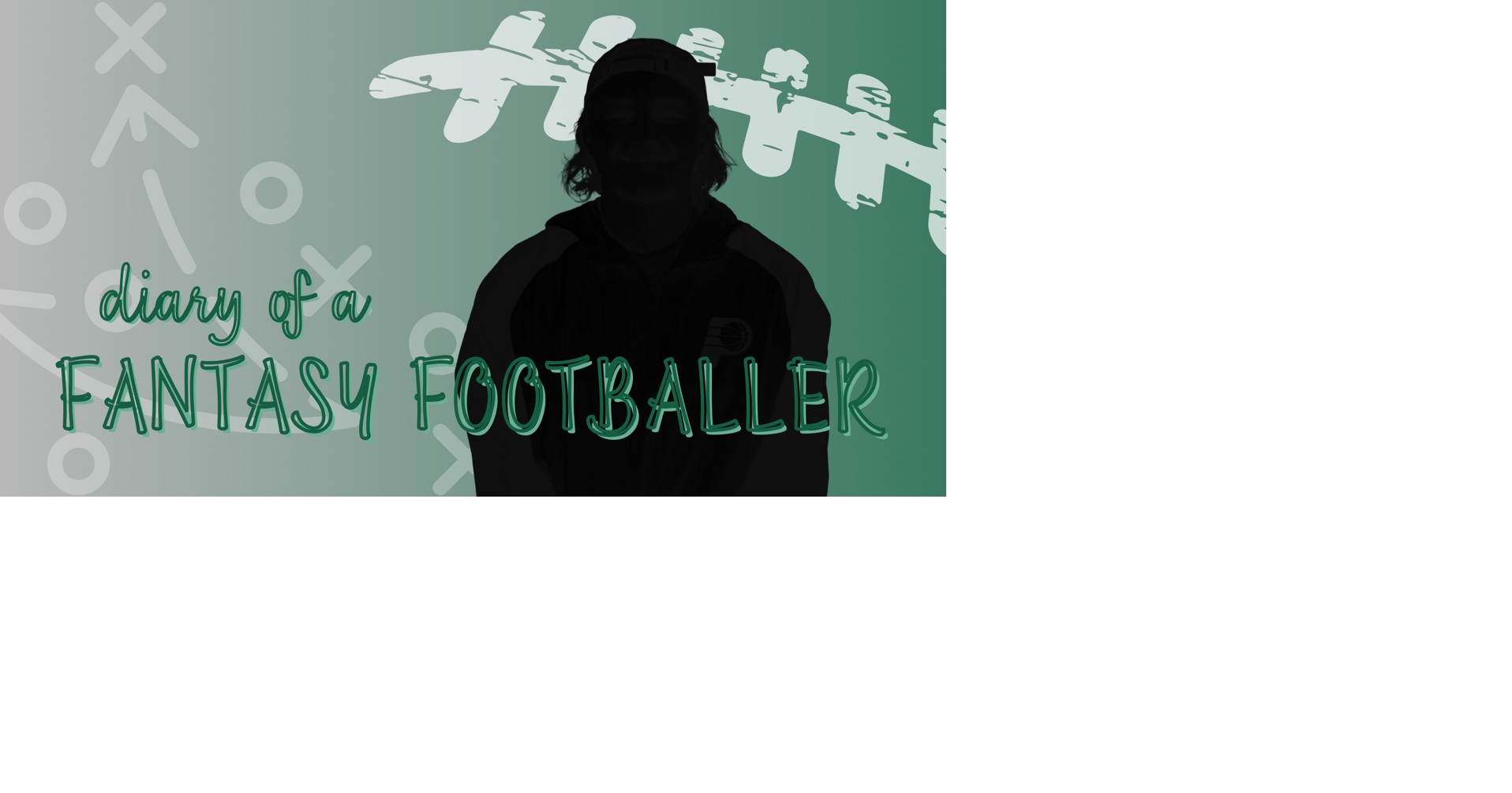 Diary of a fantasy footballer | Opinion | thefranklinnews.com